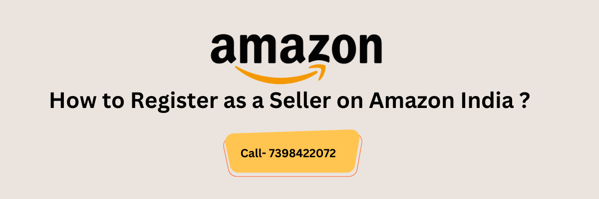 How to Register as a Seller on Amazon India